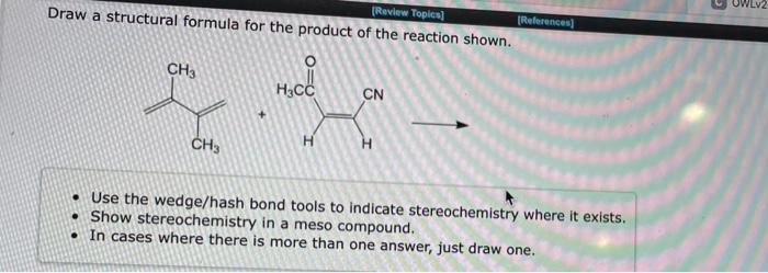 Solved Draw structural formulas for the diene and dienophile | Chegg.com
