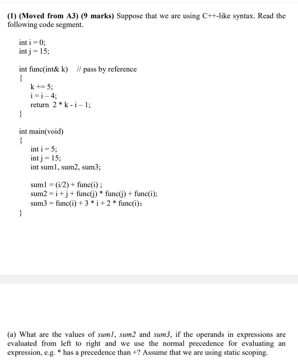 Solved (1) (Moved from A3) (9 marks) Suppose that we are | Chegg.com