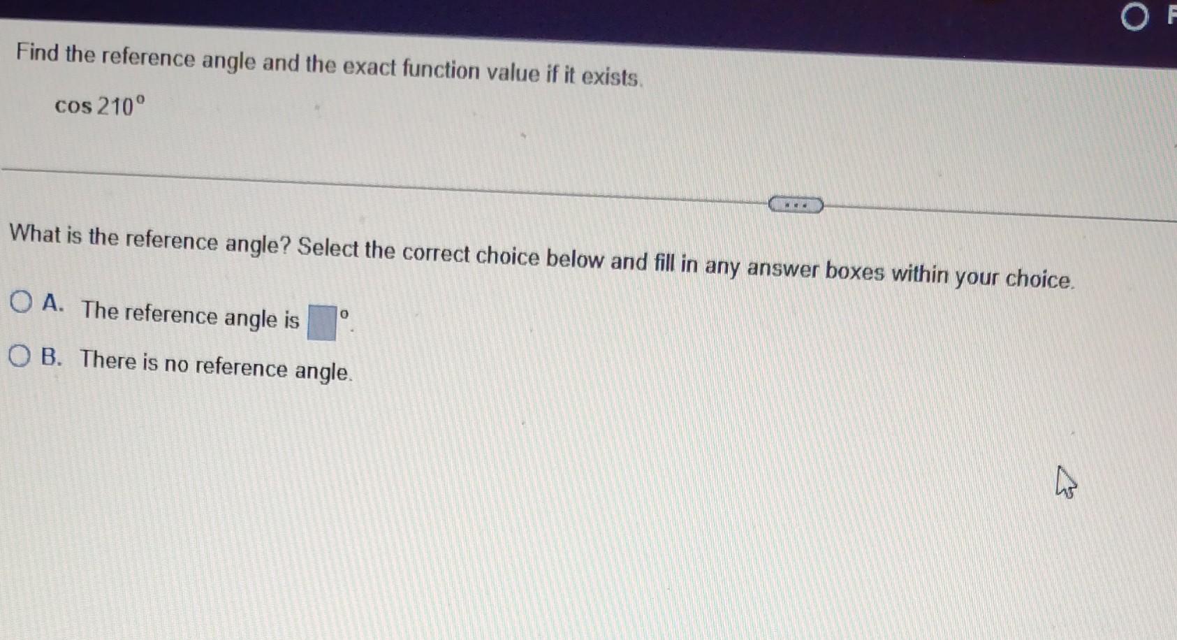 Solved Find the reference angle and the exact function value | Chegg.com