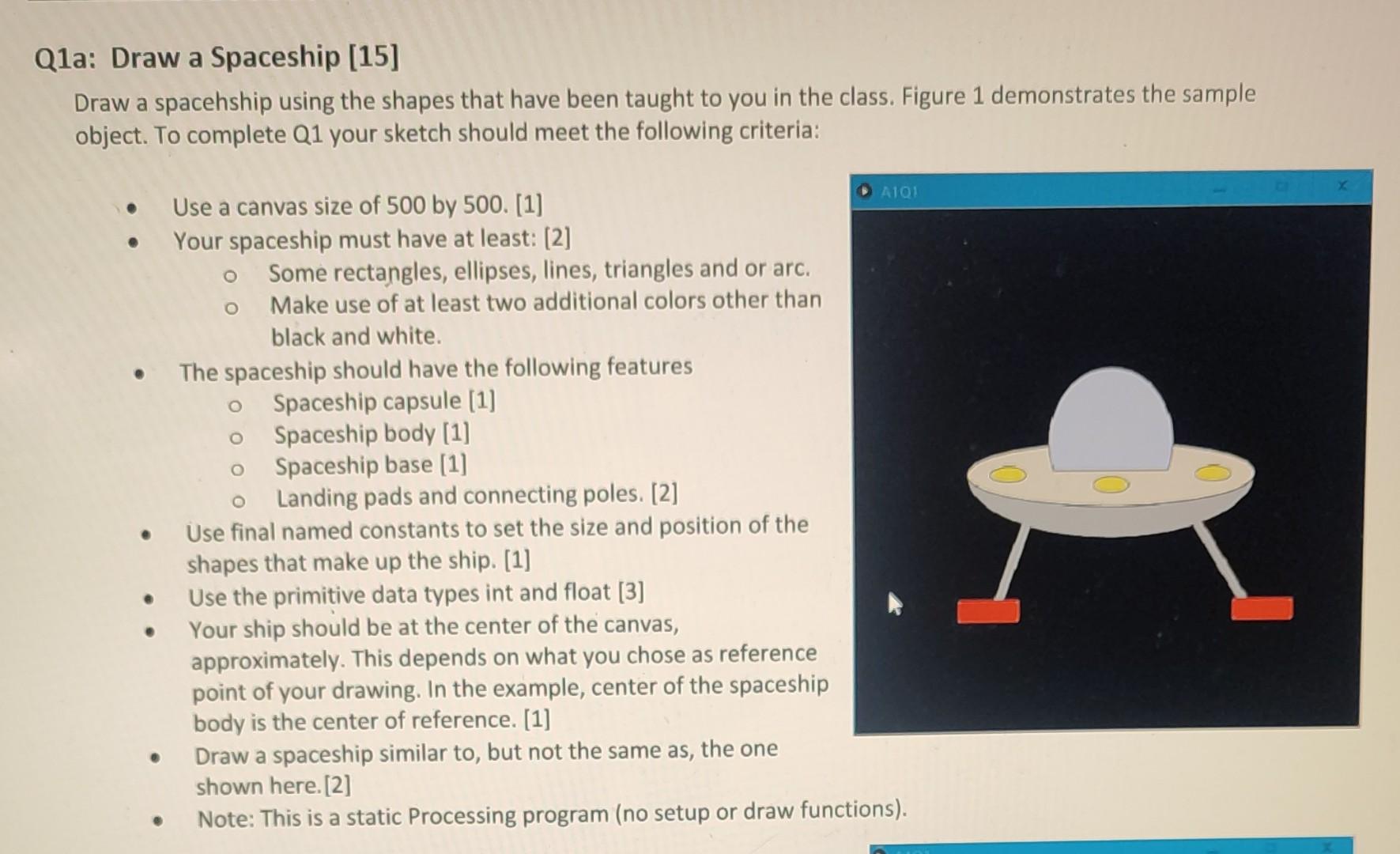 Solved 21a: Draw a Spaceship [15] Draw a spacehship using | Chegg.com