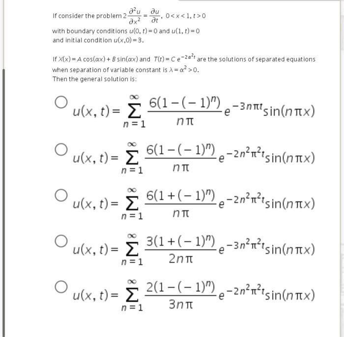 Solved If consider the problem ∂x2∂2u=∂t∂u,00 with boundary | Chegg.com
