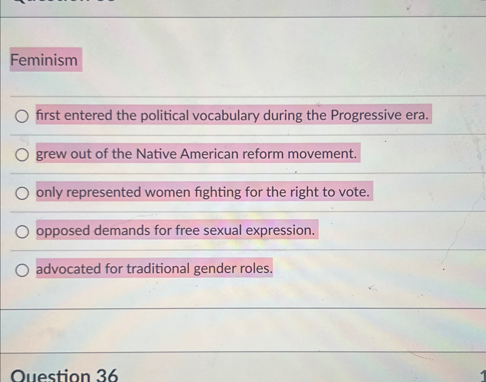 Solved Feminismfirst entered the political vocabulary during | Chegg.com