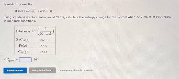Solved Consider the reaction: 2Fe(s)+3Cl2(g)→2FeCl3(s) Using | Chegg.com