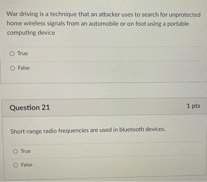 War driving is a technique that an attacker uses to | Chegg.com