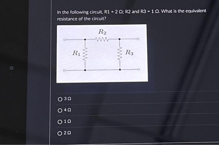 Solved In the following circuit, R1 = 2 Q2; R2 and R3 = 1 Q. | Chegg.com
