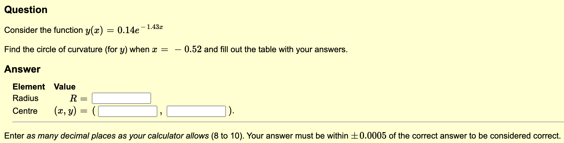 Solved Enter as many decimal places as your calculator | Chegg.com