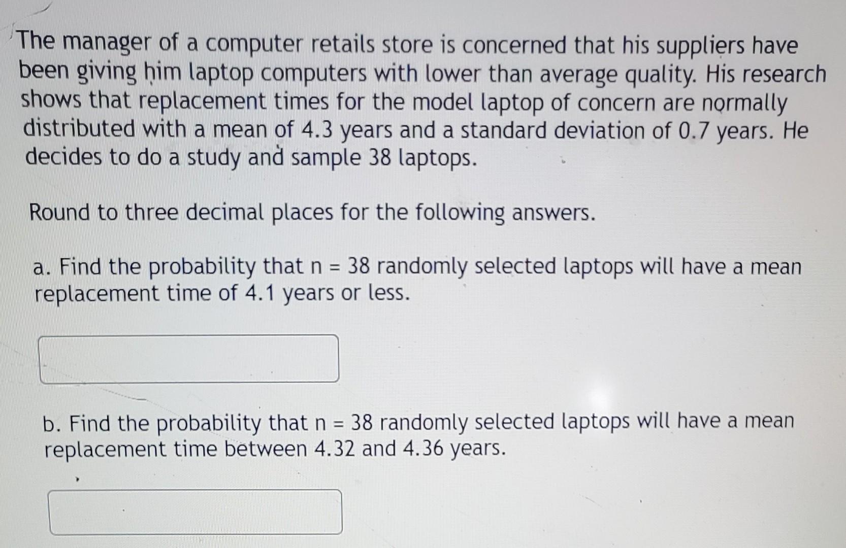 Solved The manager of a computer retails store is concerned | Chegg.com