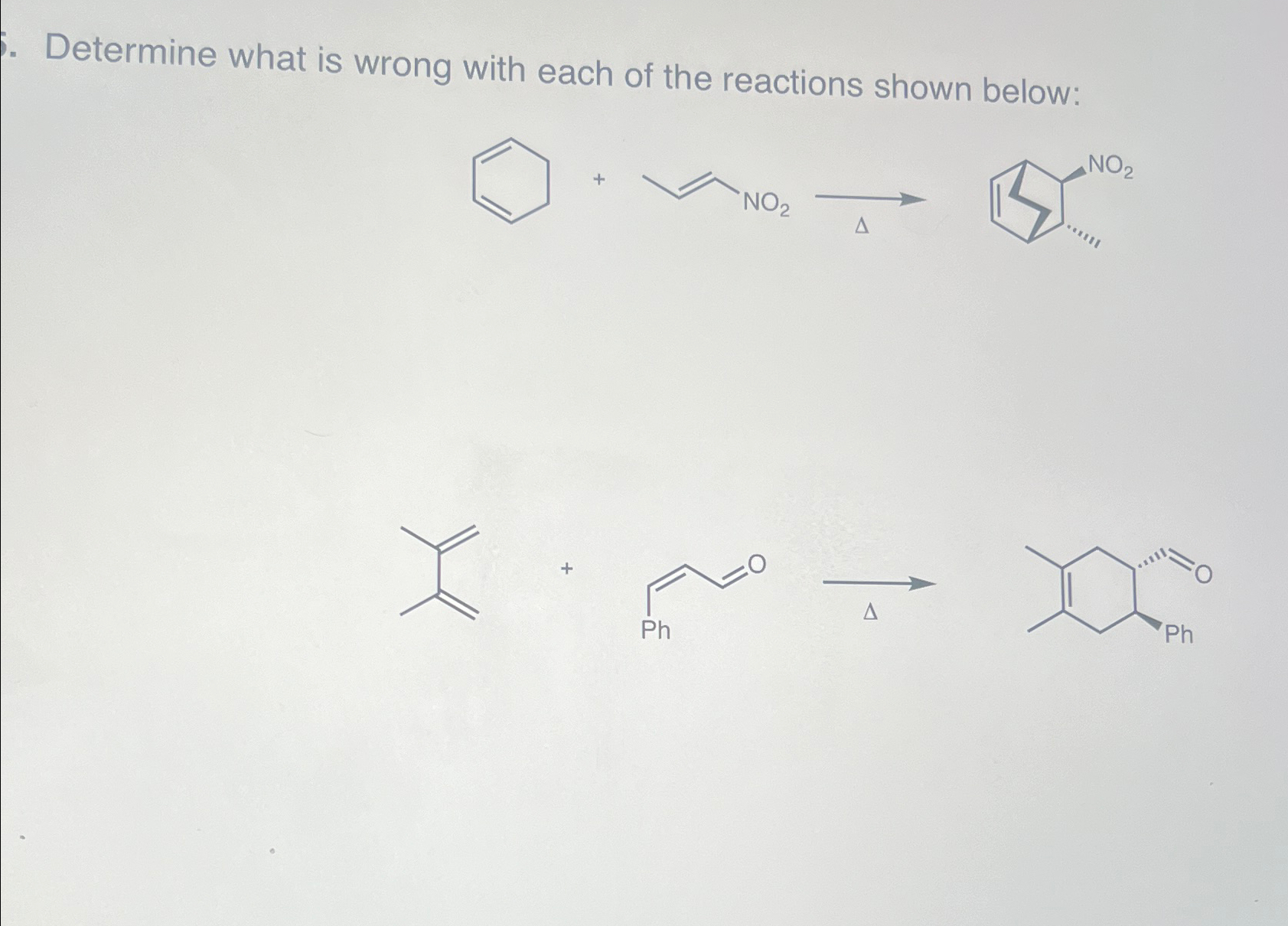 Determine what is wrong with each of the reactions | Chegg.com