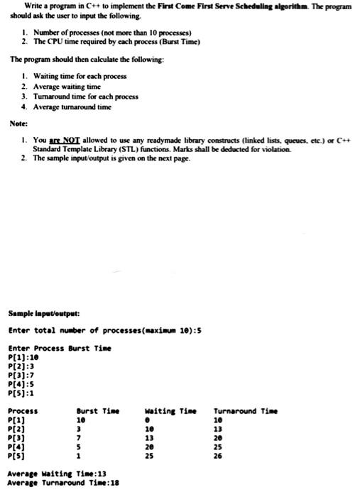 Solved Write a program in C++ to implement the First Come | Chegg.com