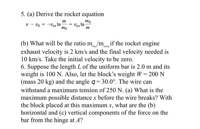 Solved 5. (a) Derive the rocket equation | Chegg.com