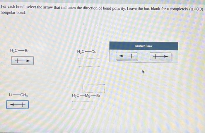 Solved For each bond, select the arrow that indicates the | Chegg.com