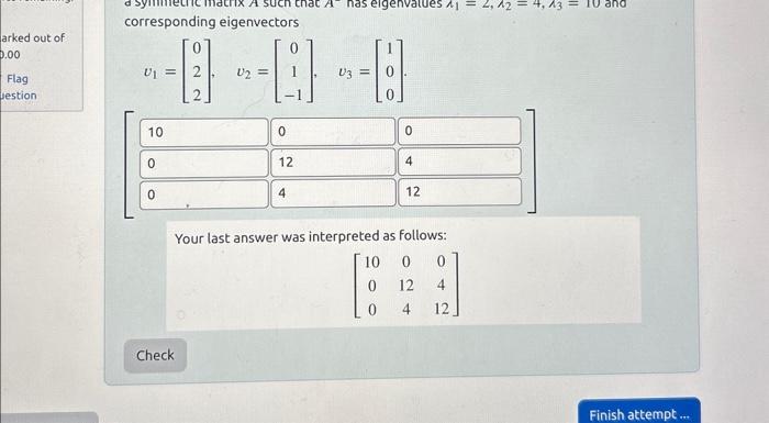 Solved corresponding eigenvectors | Chegg.com