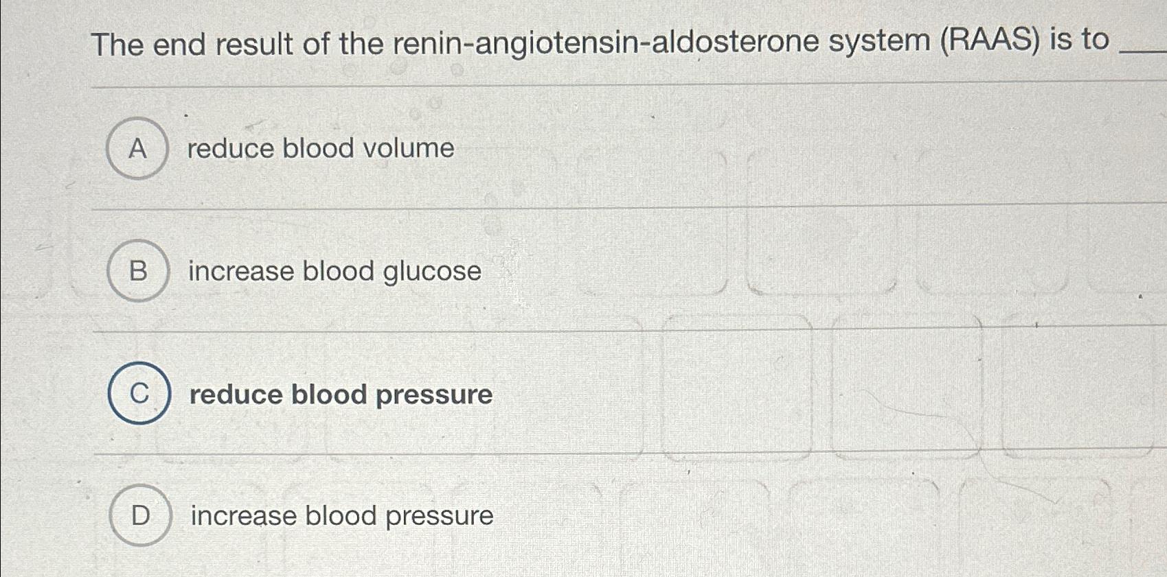 Solved The end result of the renin-angiotensin-aldosterone | Chegg.com