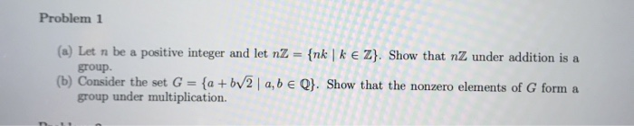 Solved Problem 1 (a) Let n be a positive integer and let nZ | Chegg.com