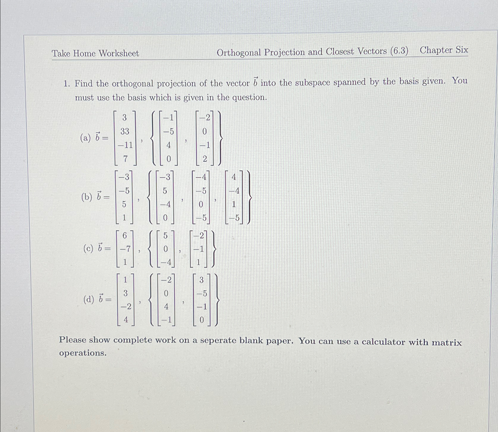 Solved Take Home WorksheetOrthogonal Projection and Closest | Chegg.com