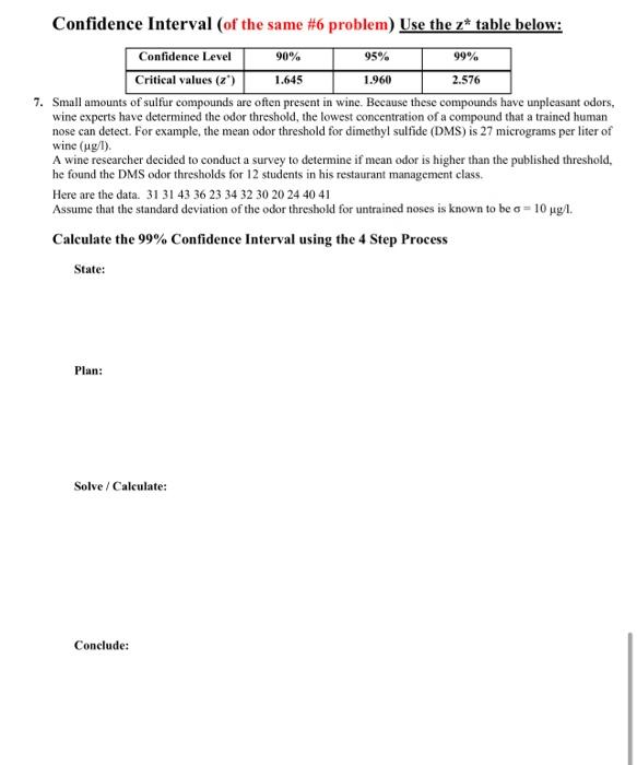 Solved Confidence Interval (of the same \#6 problem) Use the | Chegg.com