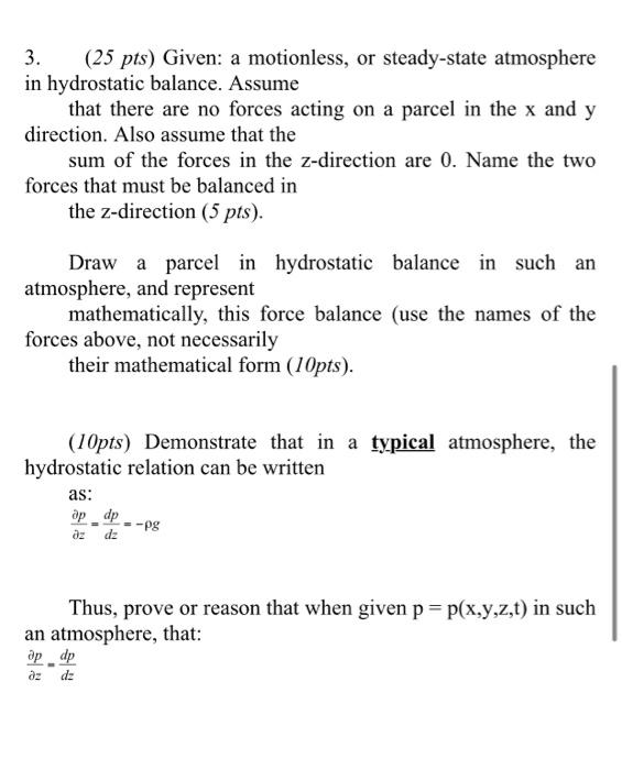 Solved 3. 3 (25 pts) Given: a motionless, or steady-state | Chegg.com