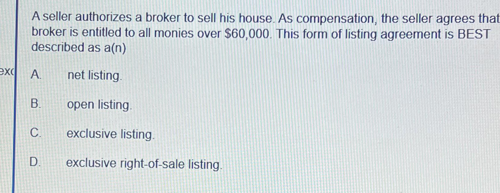 Solved A seller authorizes a broker to sell his house. As | Chegg.com