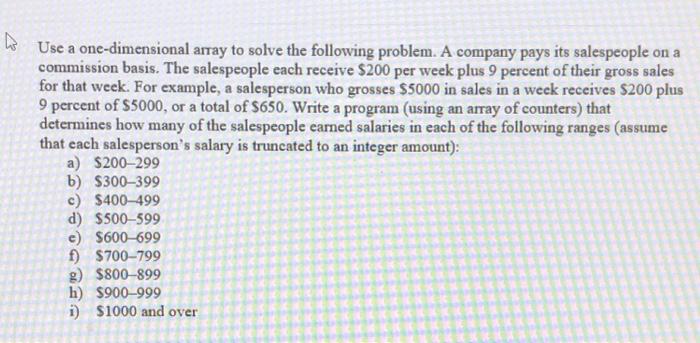 Solved Use a one-dimensional array to solve the following | Chegg.com