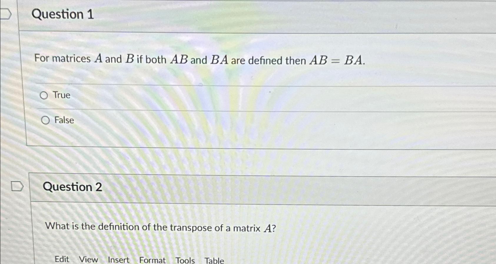 Solved Question 1For matrices A and B ﻿if both AB ﻿and BA | Chegg.com