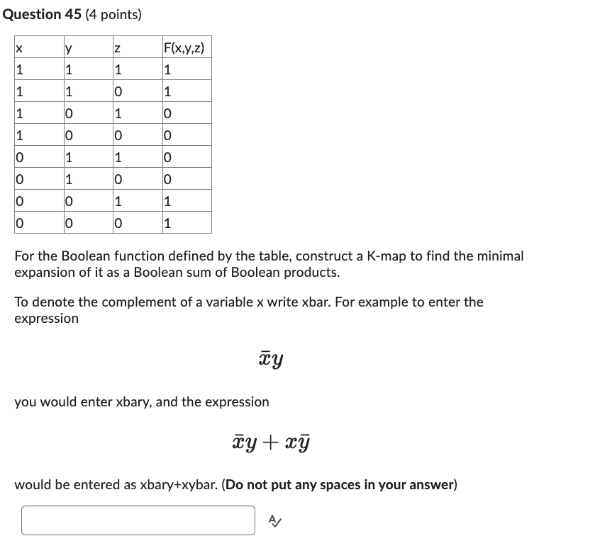 Solved Question 45 (4 ﻿points)For the Boolean function | Chegg.com