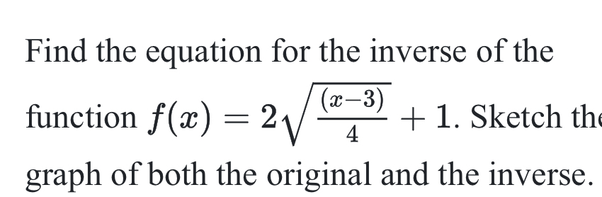 Solved Find the equation for the inverse of the function | Chegg.com