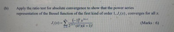 Solved (b) Apply the ratio test for absolute convergence to | Chegg.com