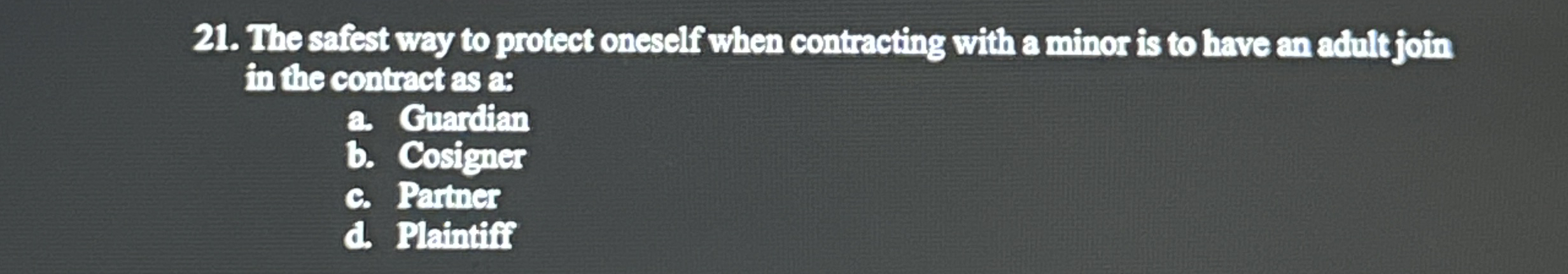 Solved The safest way to protect oneself when contracting | Chegg.com