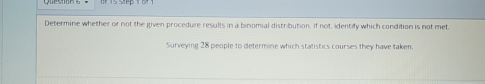 Solved Determine whether or not the given procedure results | Chegg.com