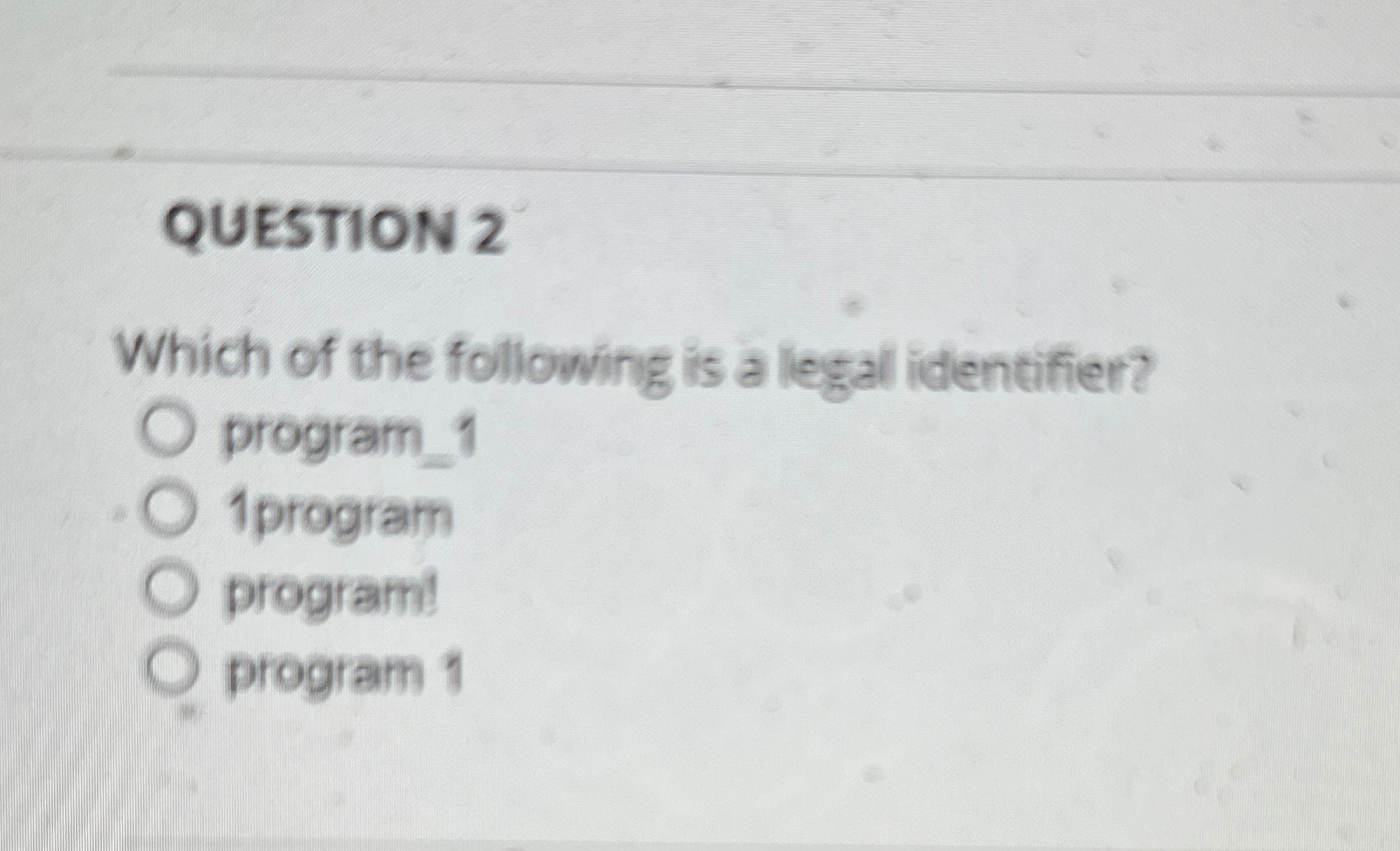 Solved QUESTION 2Which of the following is a legal | Chegg.com