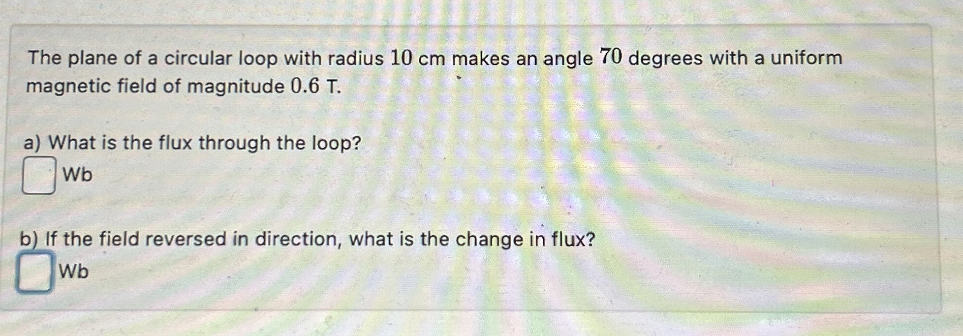 Solved The plane of a circular loop with radius 10 ﻿cm makes | Chegg.com