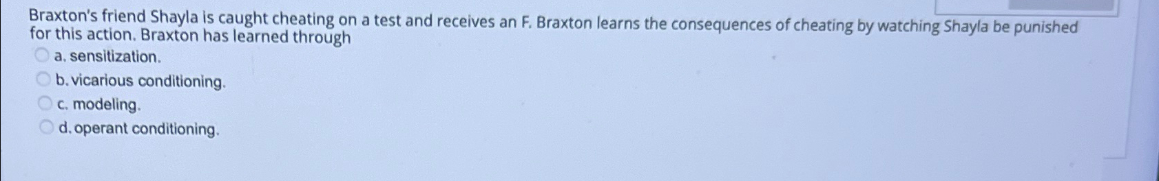 Solved Braxton's friend Shayla is caught cheating on a test | Chegg.com