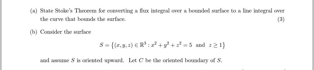 Solved (a) State Stoke's Theorem for converting a flux | Chegg.com