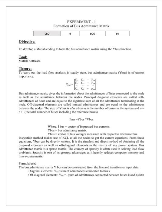 Solved EXPERIMENT - 1 Formation of Bus Admittance Matrix | Chegg.com Solved EXPERIMENT - 1 Formation of Bus Admittance Matrix | Chegg.com