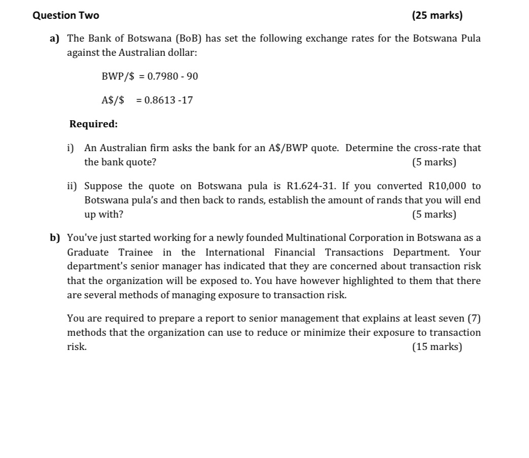 Solved Question Two(25 ﻿marks)a) ﻿The Bank of Botswana (BoB) | Chegg.com
