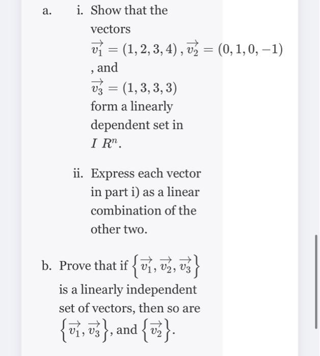 Solved v1=(1,2,3,4),v2=(0,1,0,−1) , and v3=(1,3,3,3) form a | Chegg.com