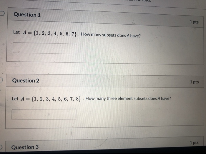 Solved Question 1 1 pts Let A = {1, 2, 3, 4, 5, 6, 7} . How | Chegg.com Solved Question 1 1 pts Let A = {1, 2, 3, 4, 5, 6, 7} . How | Chegg.com