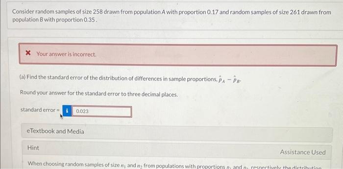 Solved Consider random samples of size 258 drawn from | Chegg.com