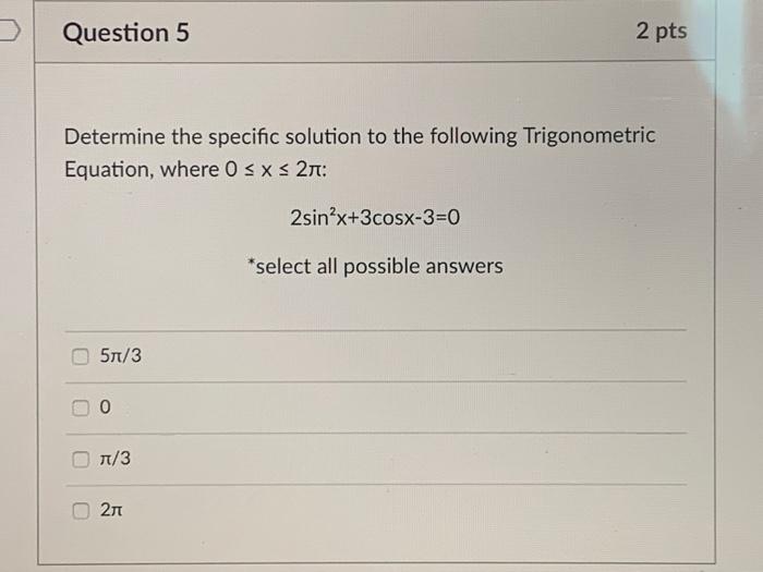 Solved Question 5 2 pts Determine the specific solution to | Chegg.com