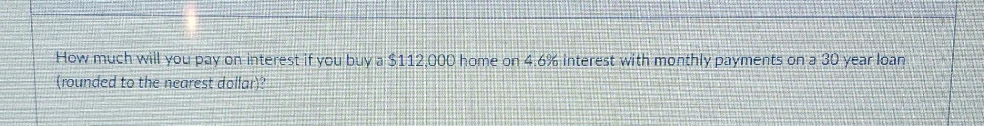 Solved How much will you pay on interest if you buy a | Chegg.com