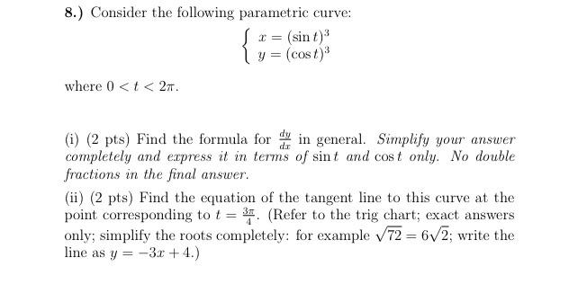 Solved 8.) Consider the following parametric curve: | Chegg.com