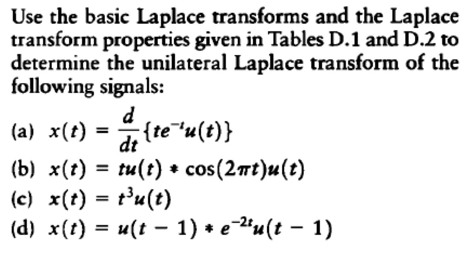 Solved Use the basic Laplace transforms and the | Chegg.com