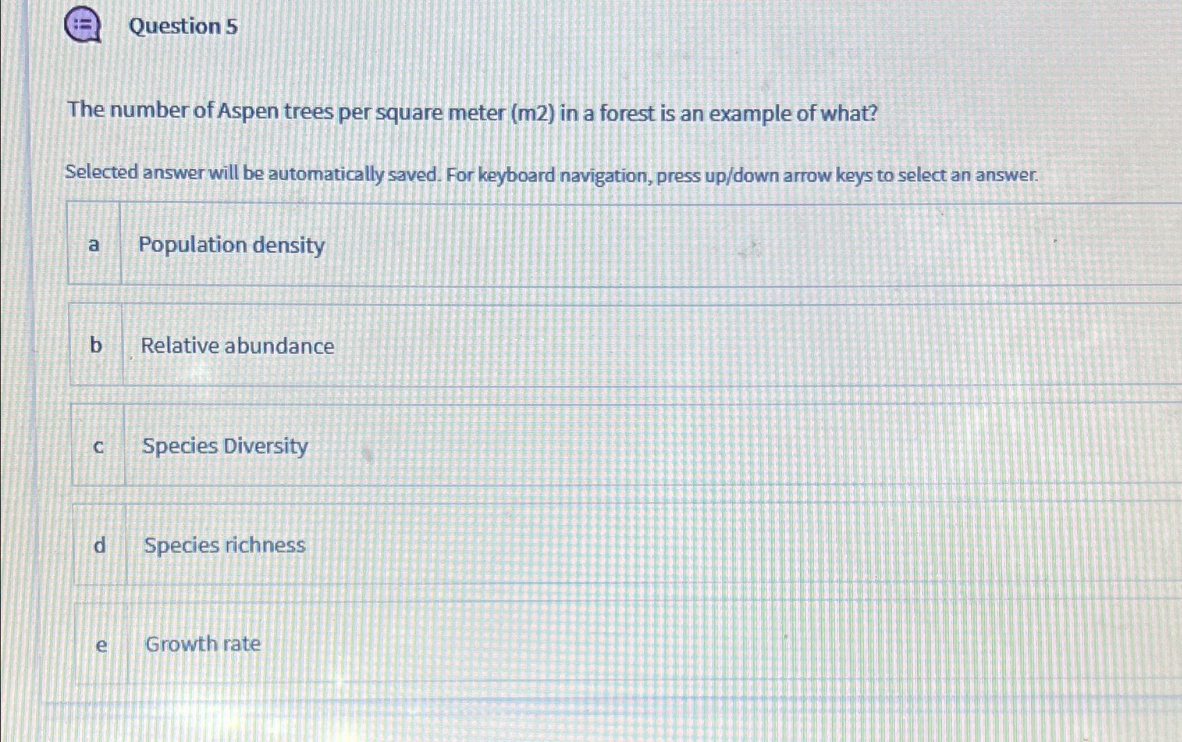 Solved Question 5The number of Aspen trees per square meter | Chegg.com