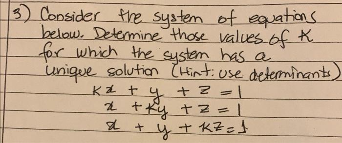 Solved Consider the system of equations below. Determine | Chegg.com