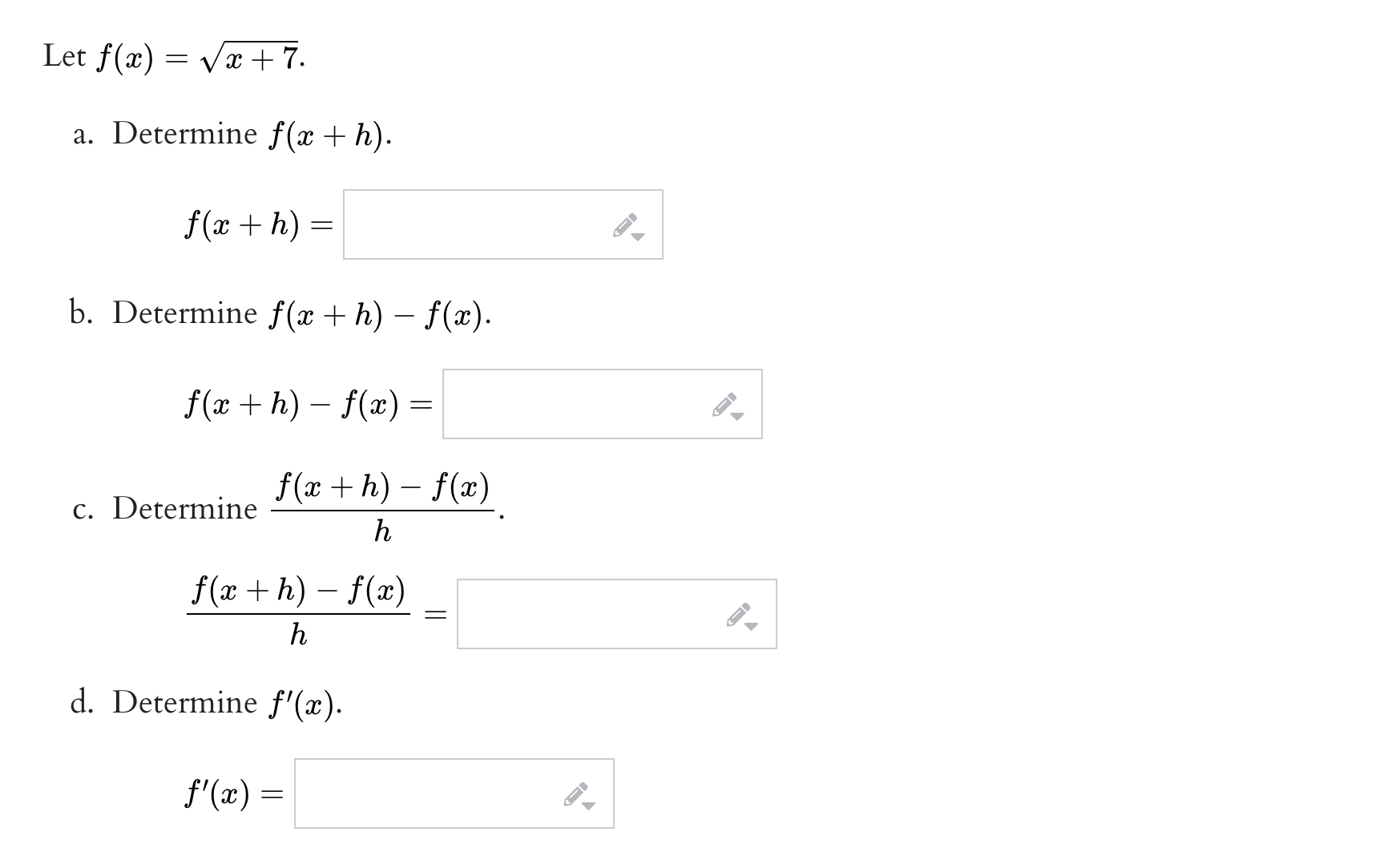Solved Let f(x)=x+72.a. ﻿Determine f(x+h).f(x+h)=b. | Chegg.com
