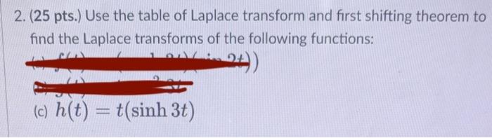 Solved 2. (25 pts.) Use the table of Laplace transform and | Chegg.com