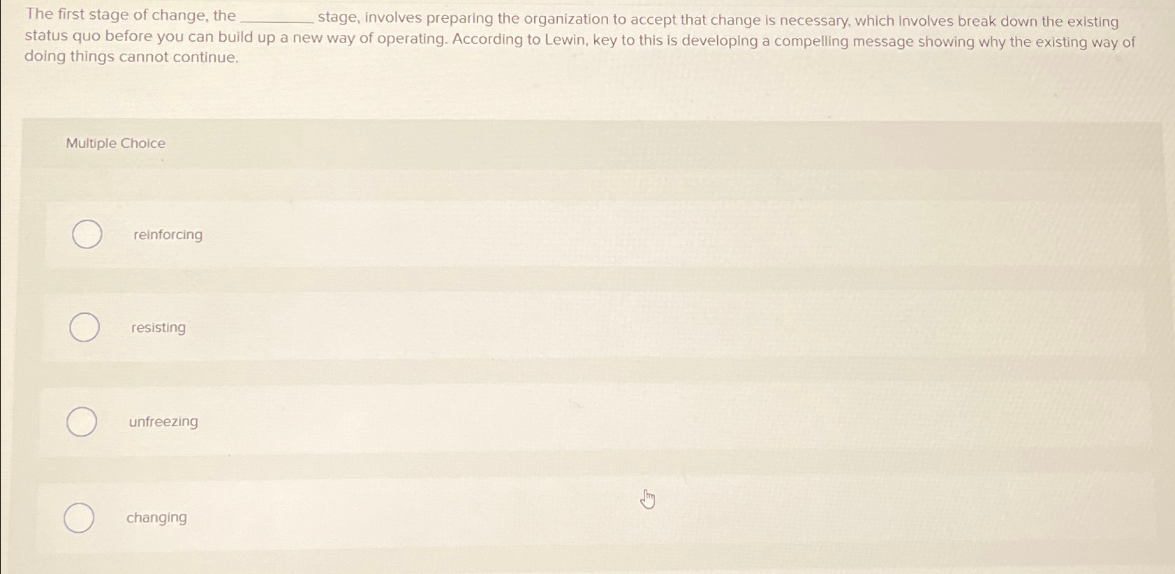 Solved The first stage of change, the q, ﻿stage, involves | Chegg.com