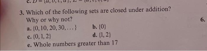 Solved 3. Which of the following sets are closed under | Chegg.com