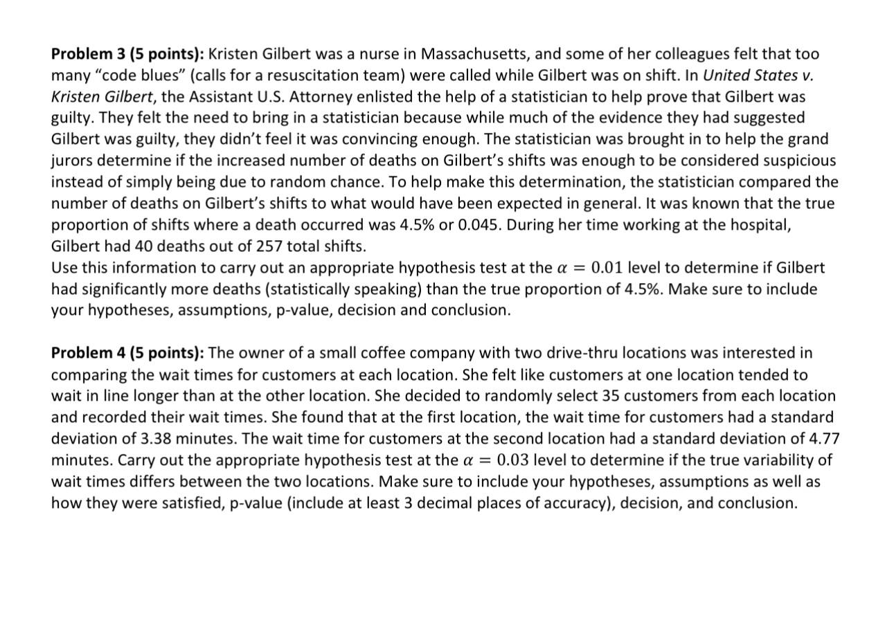 Solved Problem 3 ( 5 ﻿points): Kristen Gilbert was a nurse | Chegg.com