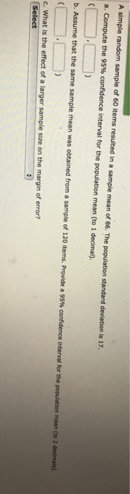 Solved A simple random sample of 60 items resulted in a | Chegg.com